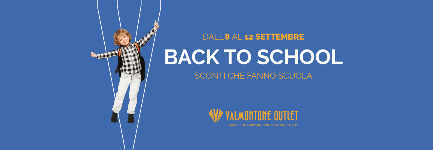 BACK TO SCHOOL 2023 - Valmontone Outlet